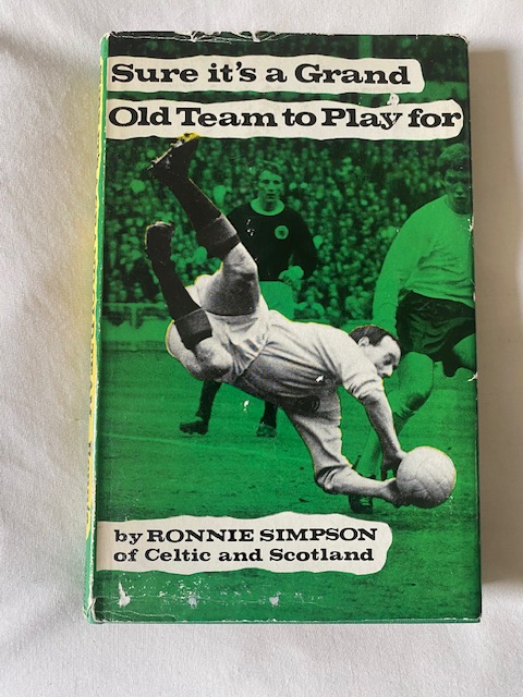 ‘Sure Its A Grand Old Team To Play For’ – Lisbon Lion, Ronnie Simpson