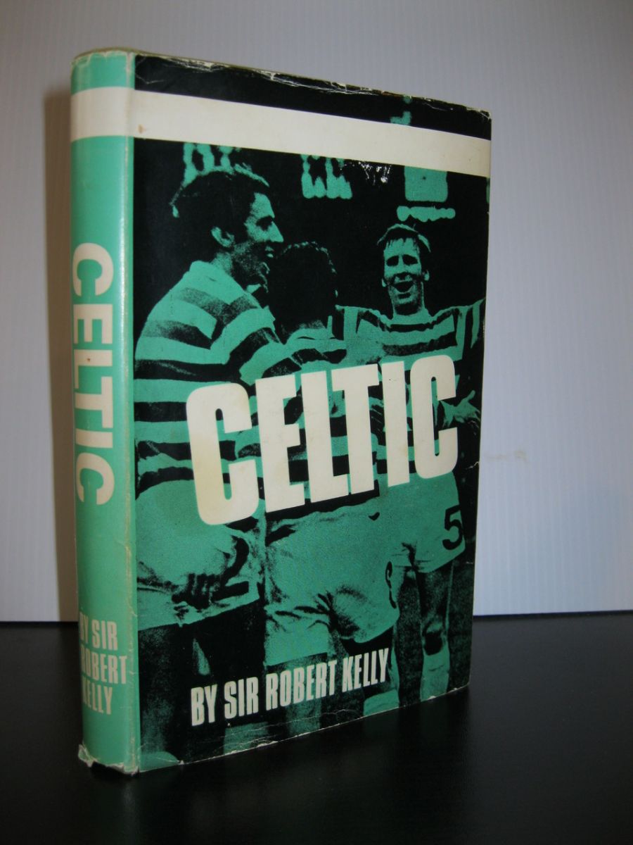 Obsessed with Celtic – Follow Follow features Sir Robert Kelly’s book from 1971